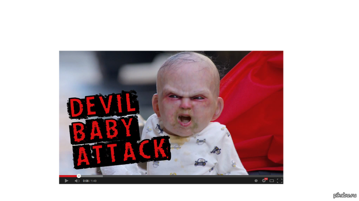 Devil Baby Attack. | Пикабу